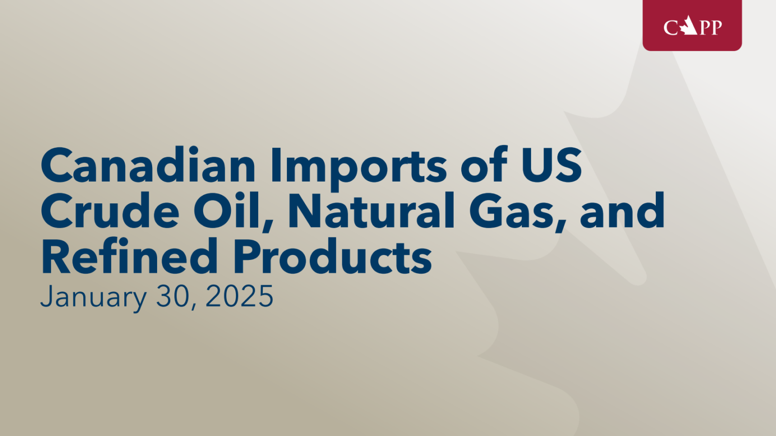 Canada & US Energy Relationship - CAPP | A Unified Voice for Canada's ...
